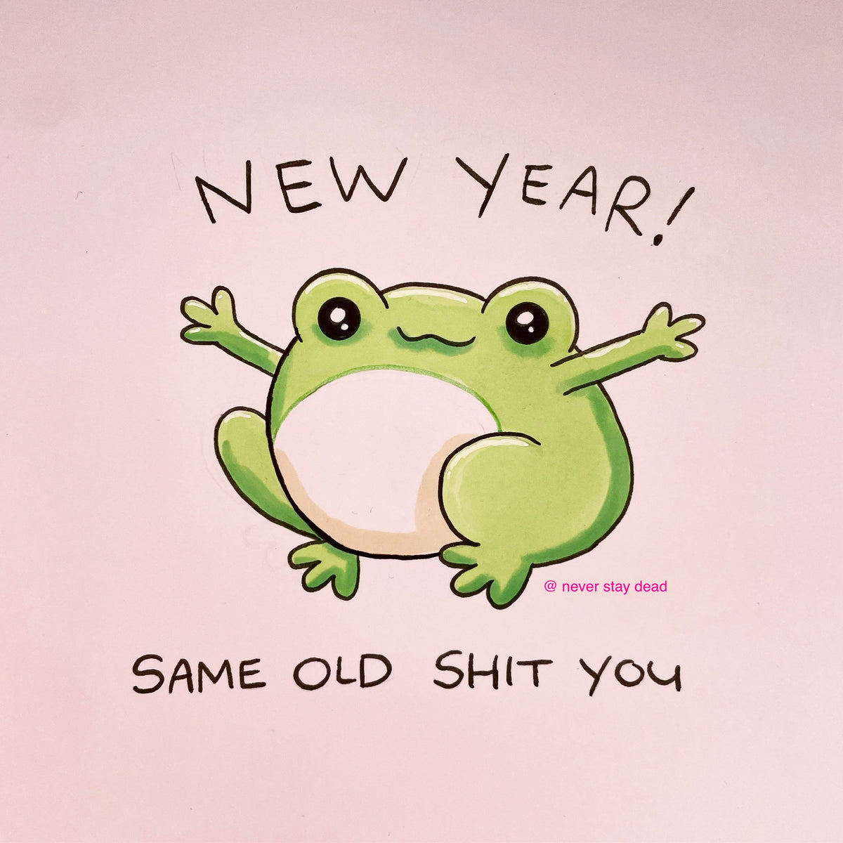 Mini Original ‘New Year Frog’ Doodle (A5) – Never Stay Dead