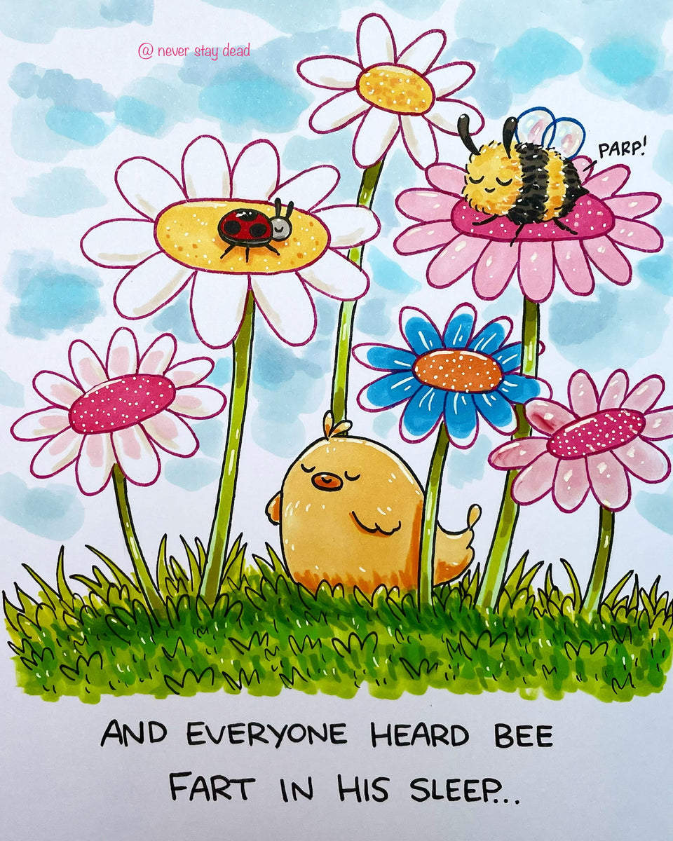 Mini Original ‘And Everyone Heard Bee Fart…’ Doodle (A5) – Never Stay Dead