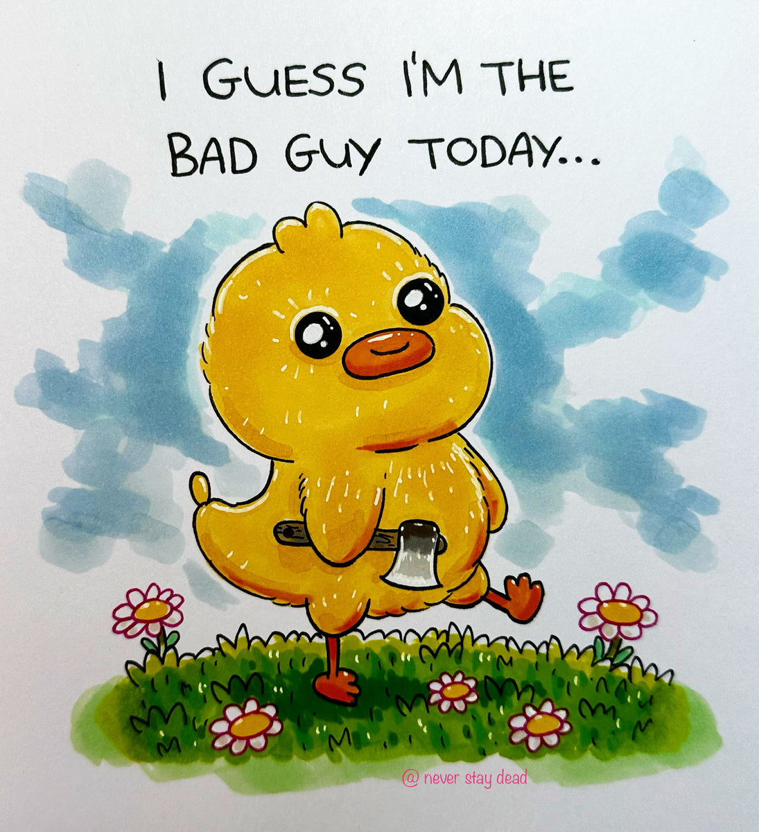 Mini Original ‘Bad Duck’ Doodle (A5) – Never Stay Dead