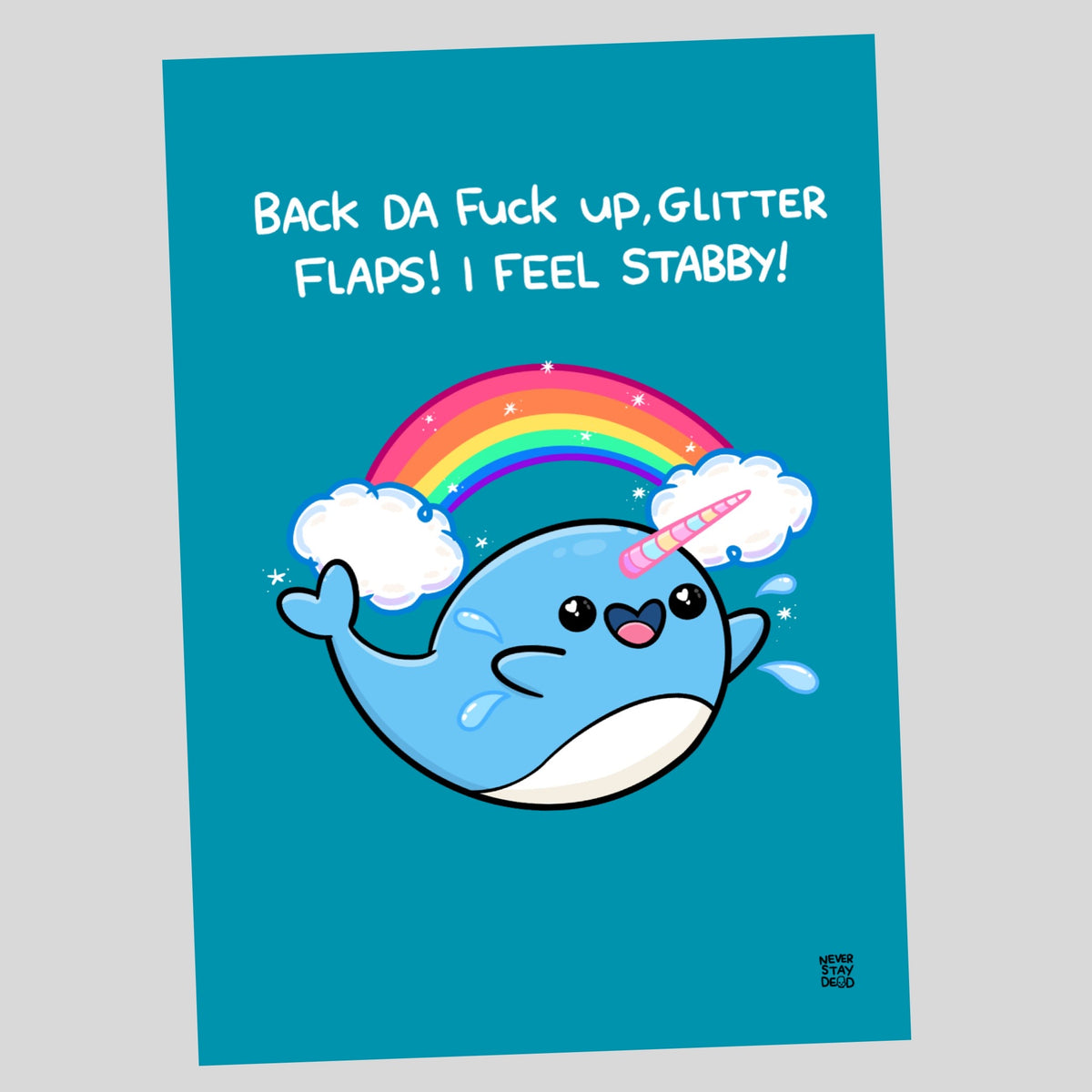 ‘Stabby Narwhal’ Print (A4) – Never Stay Dead