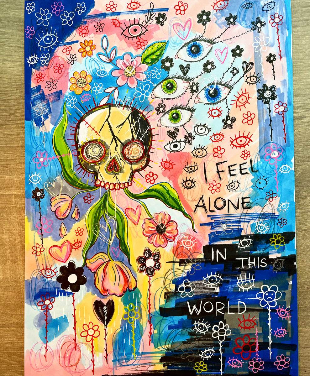 Original ‘Feel Alone…’ Mixed Media (A4) – Never Stay Dead