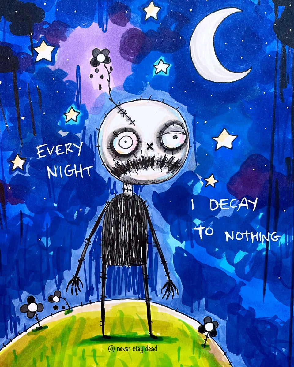 Mini Originals ‘Every Night I Decay’ Drawing (A5) – Never Stay Dead